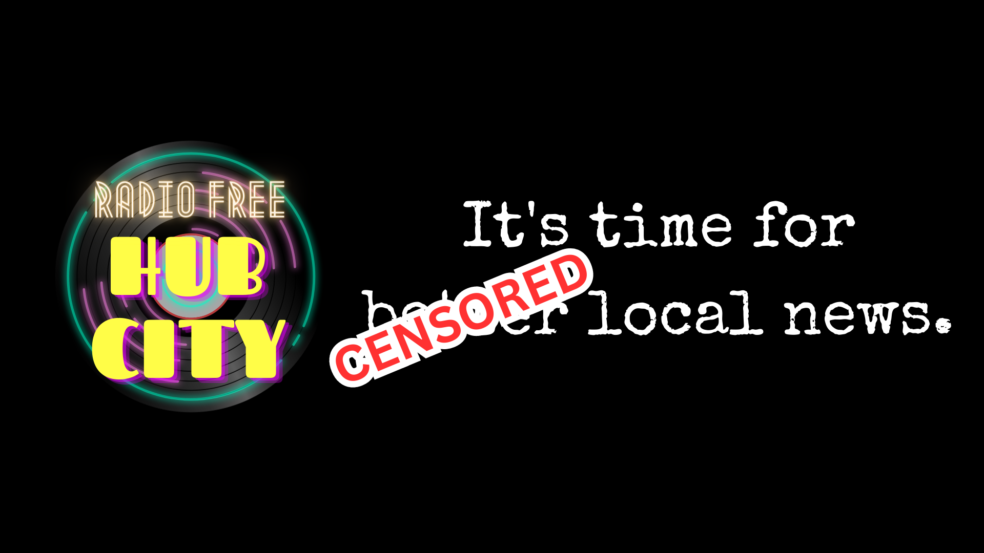 Censorship Tracker - Radio Free Hub City